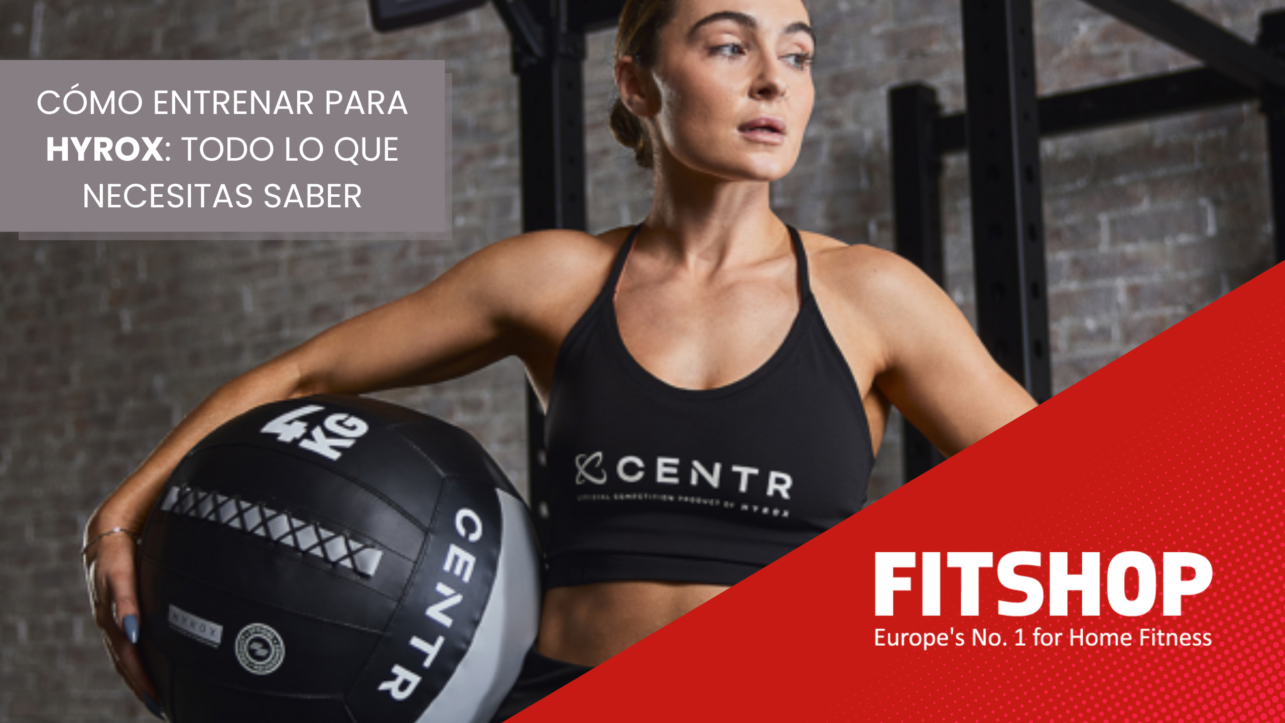 Cómo entrenar para HYROX: Todo lo que necesitas saber - El Blog de Fitshop